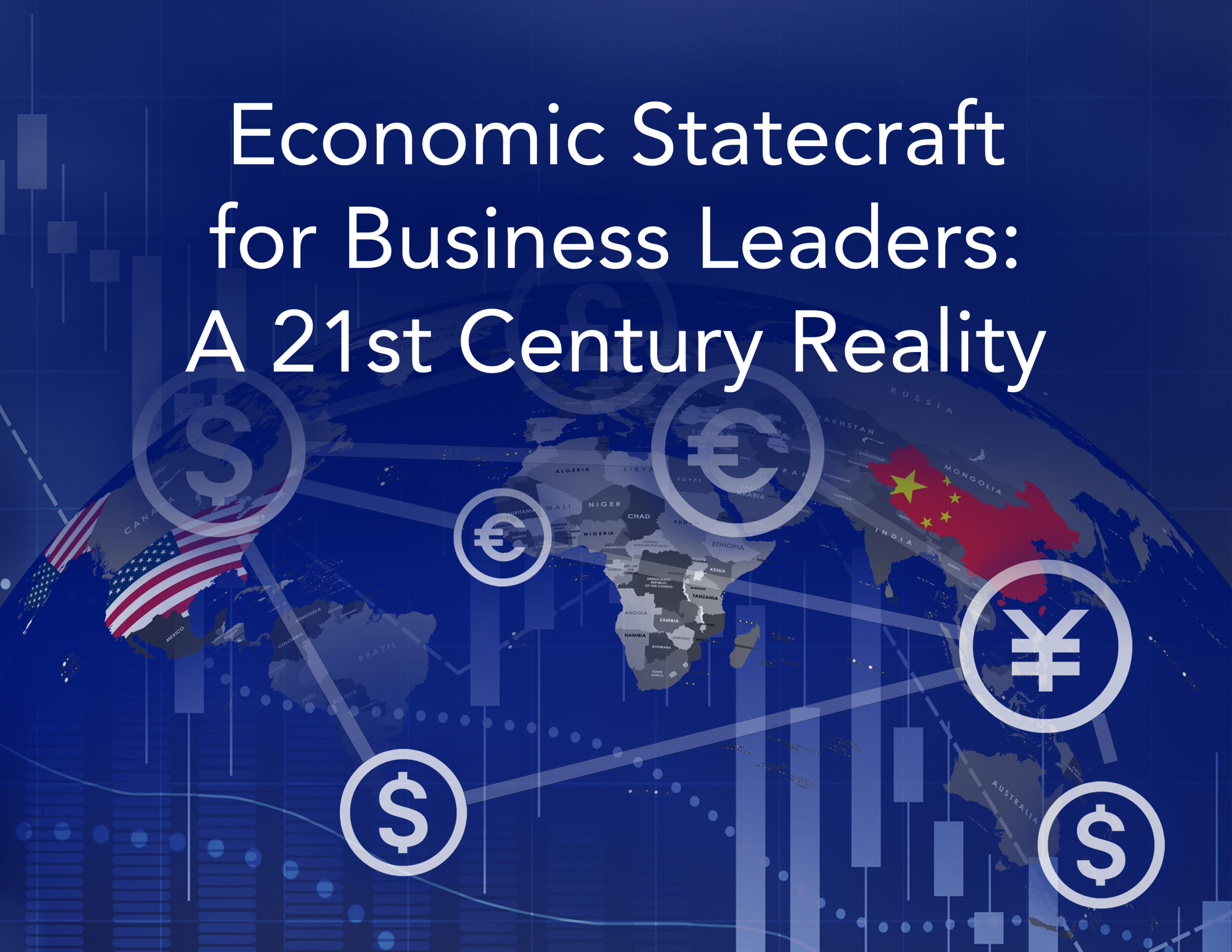 Economic Statecraft for Business Leaders: A 21st Century Reality ...